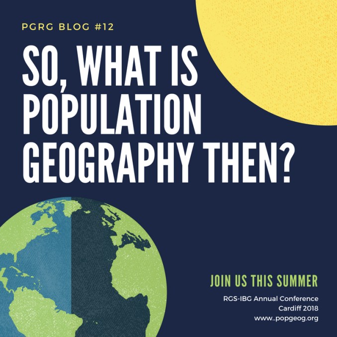 So, what is population geography? – Population Geography